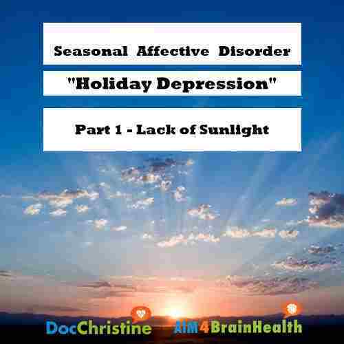Seasonal Affective Disorder SAD – Part 1- Lack Of Sunlight ...