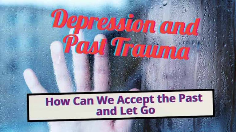 6 Ways To Accept The Past, Forgive Yourself And Recover From Depression ...